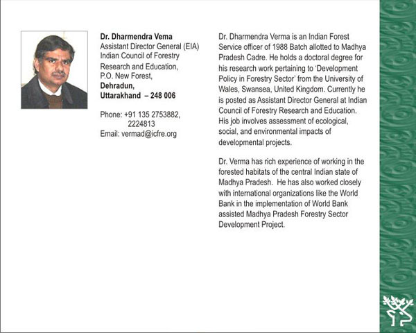 Dr. Dharmendra Verma | Wildlife Institute of India, an Autonomous Institute of MoEF, Govt. of India
